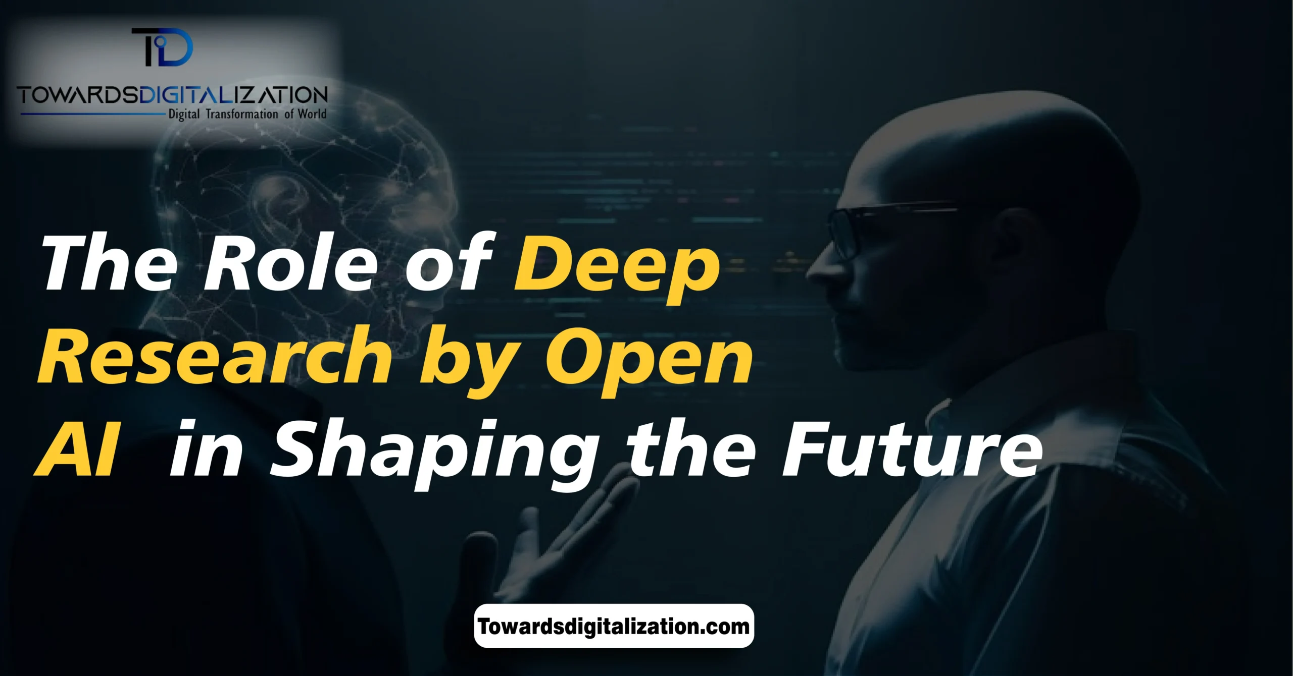 The Role of Deep Research by OpenAI in Shaping the Future