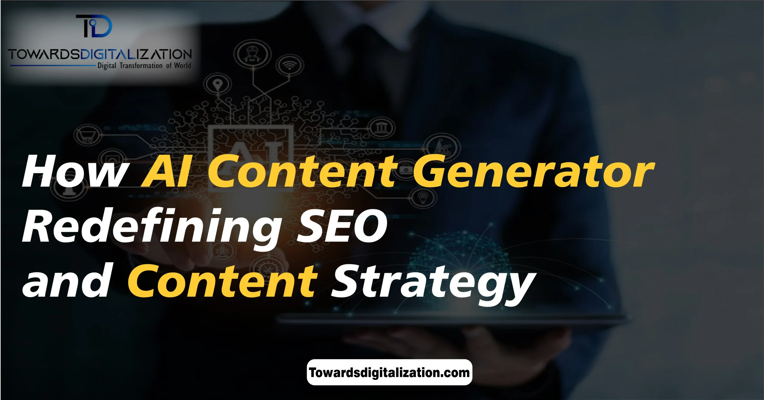How AI Content Generator Redefining SEO and Content Strategy
