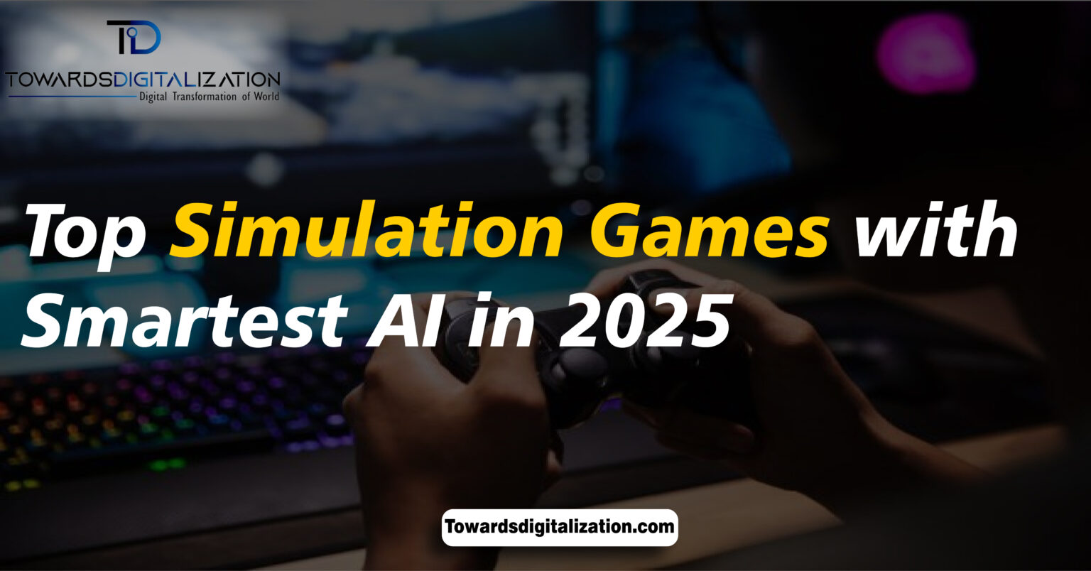 Top Simulation Games with Smartest AI in 2025